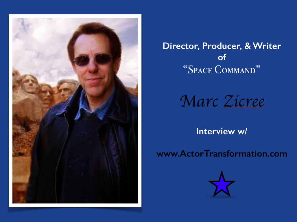 Actor Transformation An Interview with Marc Zicree - Actor Transformation