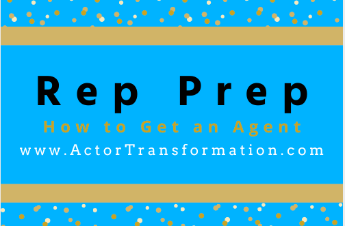 Actor Transformation Rep Prep is HERE! - Actor Transformation